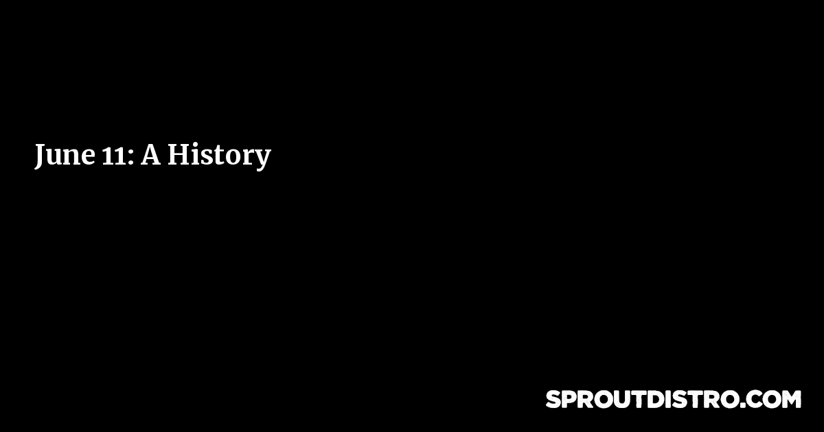 June 11: A History Zine | Sprout Distro