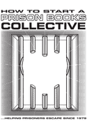 How to Start a Prison Books Collective Zine | Sprout Distro